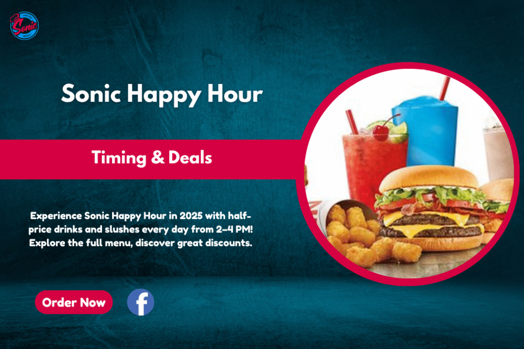 Sonic Holiday Hours 2025 — Is Sonic Open on Holidays?